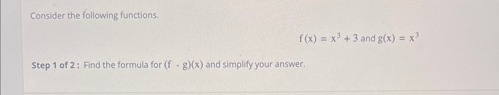 Solved Consider the following functions.f(x)=x3+3 ﻿and | Chegg.com