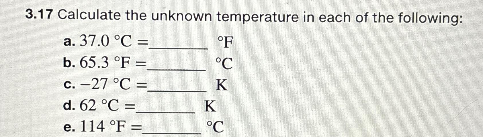 3.17 ﻿Calculate the unknown temperature in each of | Chegg.com
