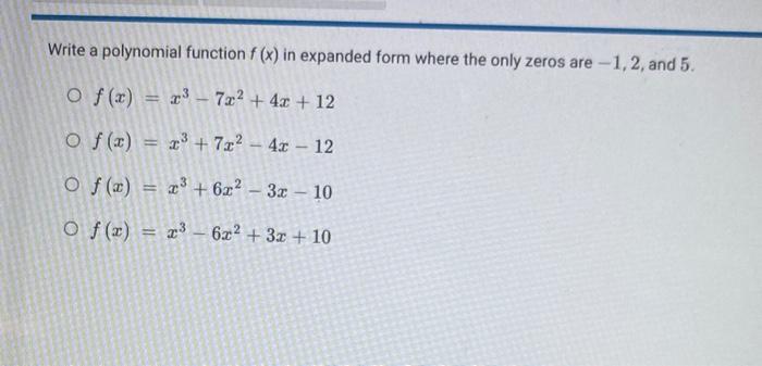 Solved Write the cubic polynomial function f(x) in expanded | Chegg.com