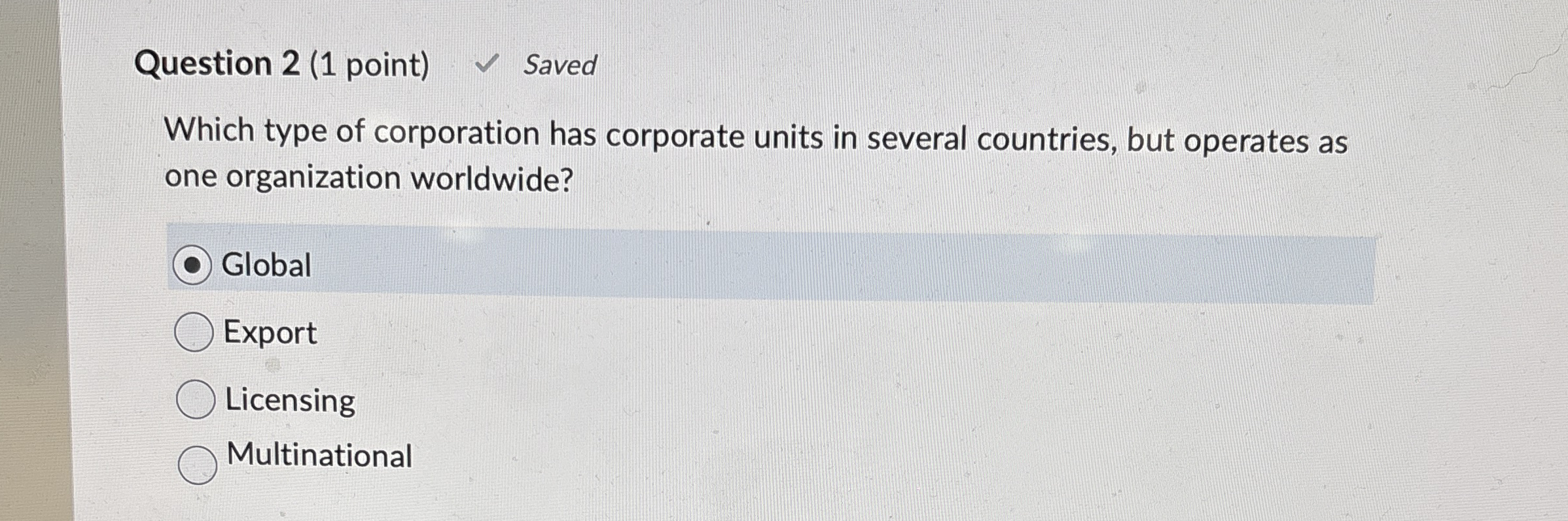 Solved Question 2 (1 ﻿point) ﻿SavedWhich type of | Chegg.com