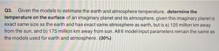 Solved Q3. Given the models to estimate the earth and | Chegg.com