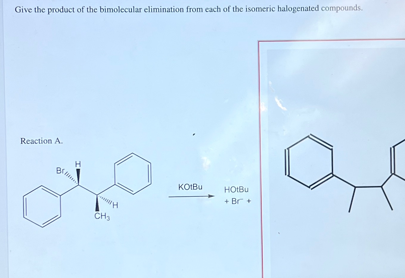 Solved Give the product of the bimolecular elimination from | Chegg.com