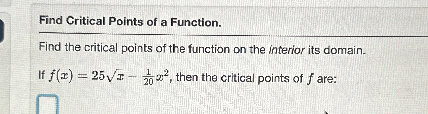 Solved Find Critical Points of a Function.Find the critical | Chegg.com