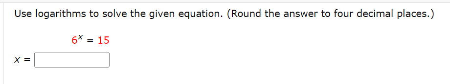 Solved Use logarithms to solve the given equation. (Round | Chegg.com