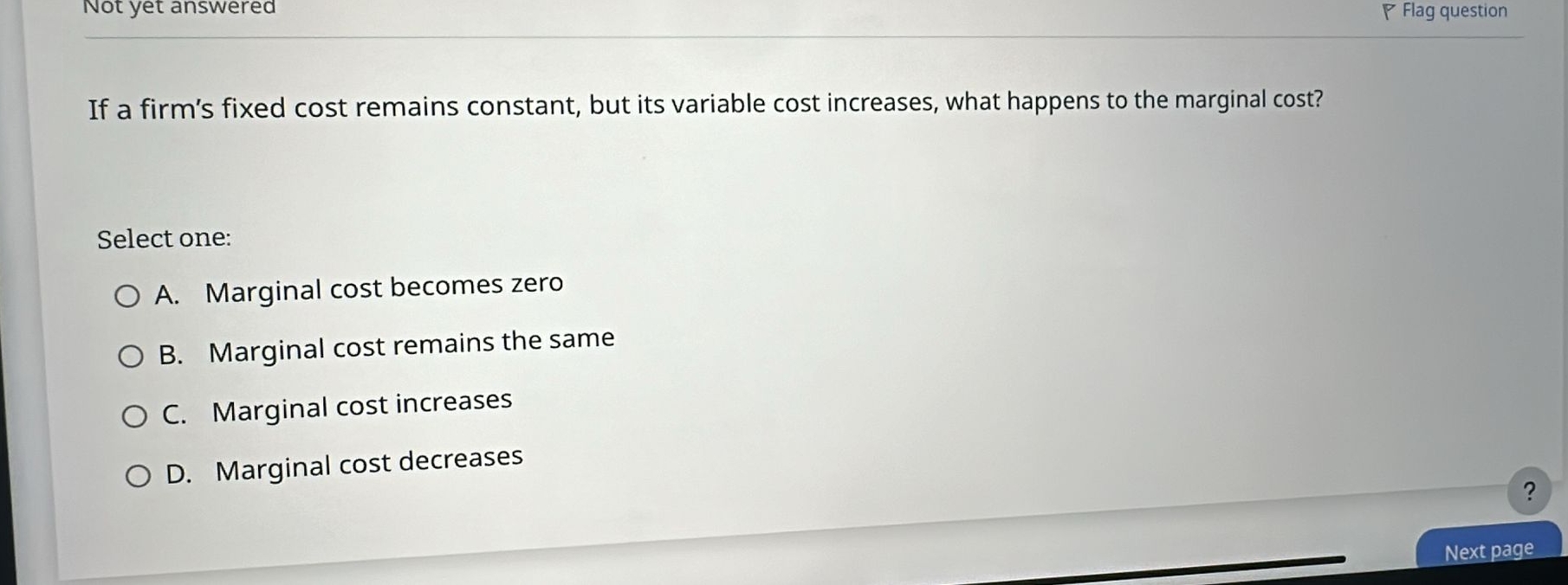 Solved Not yet answeredP Flag questionIf a firm's fixed cost | Chegg.com