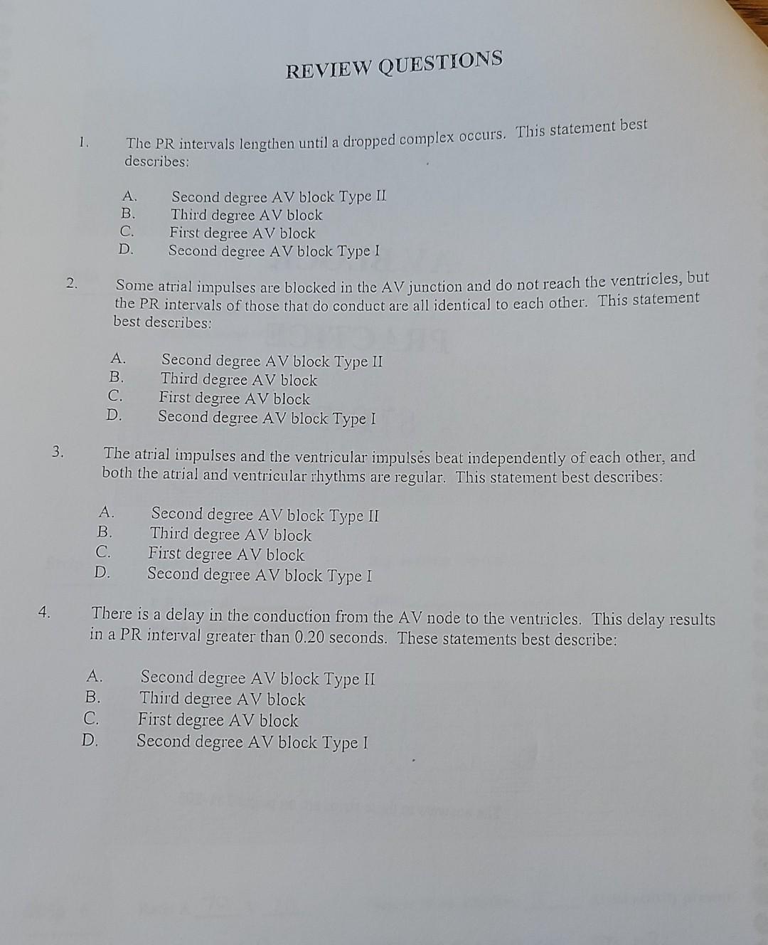 Solved REVIEW QUESTIONS 1. The PR intervals lengthen until a | Chegg.com
