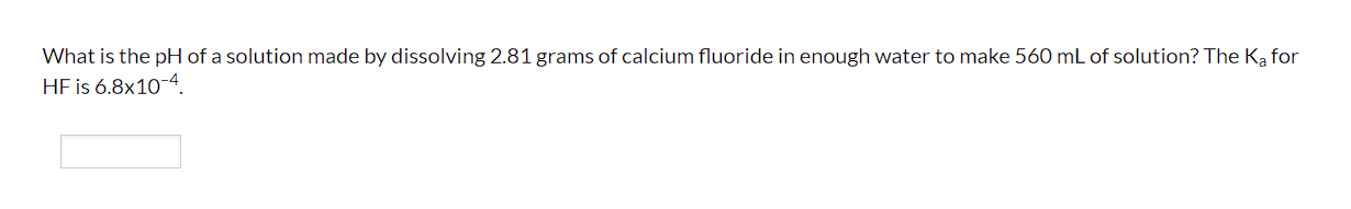 Solved What is the pH ﻿of a solution made by dissolving 2.81 | Chegg.com