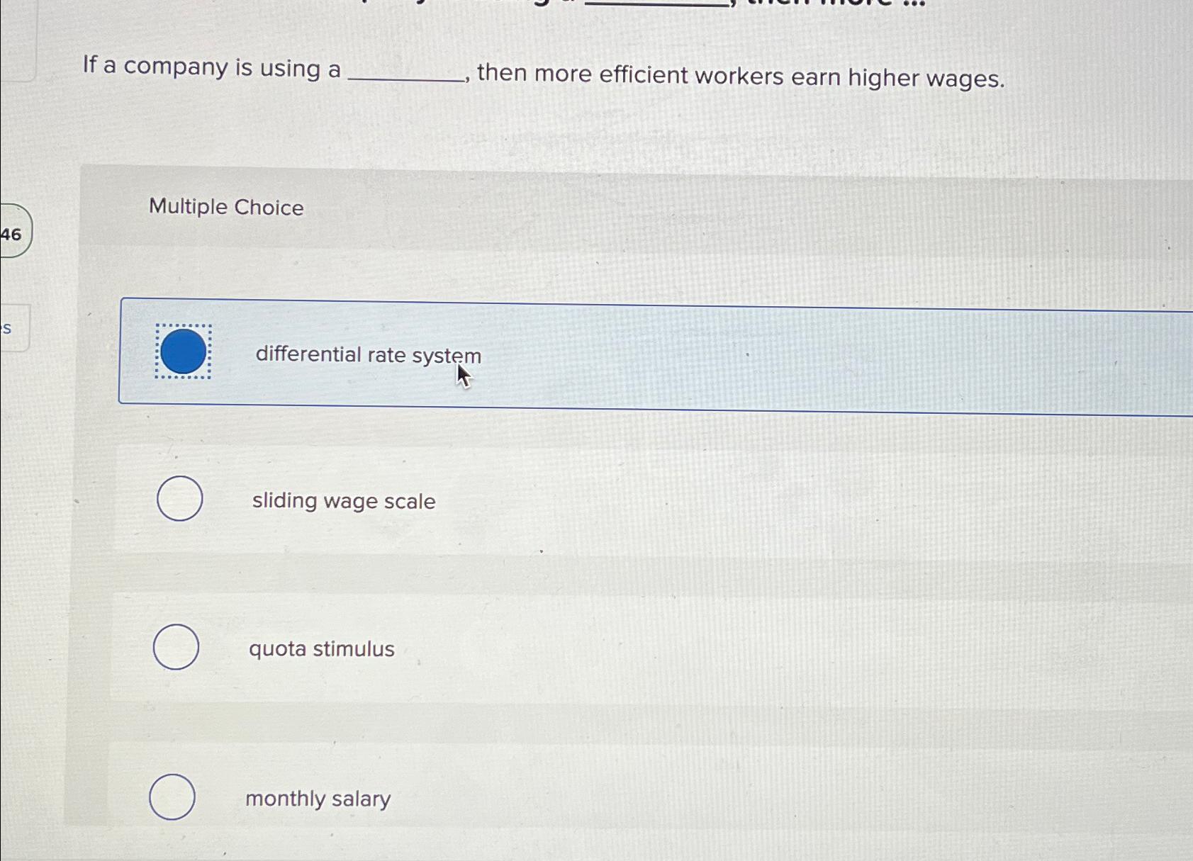 Solved If a company is using a then more efficient workers | Chegg.com