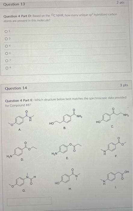 Solved QUESTION 4: IR and 13C NMR data are provided below | Chegg.com Solved QUESTION 4: IR and 13C NMR data are provided below | Chegg.com