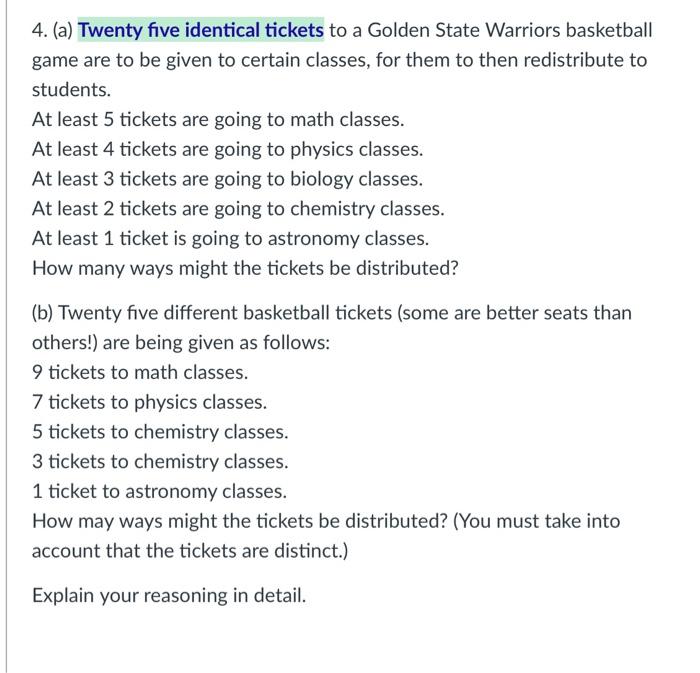 Solved 4. (a) Twenty five identical tickets to a Golden | Chegg.com