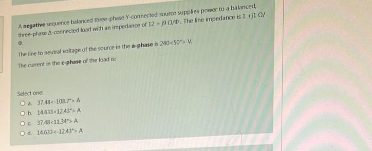 Solved A ncgative sequence balanced three-phase Y-connected | Chegg.com
