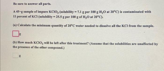 Solved Be sure to answer all parts. A 45-g sample of impure | Chegg.com