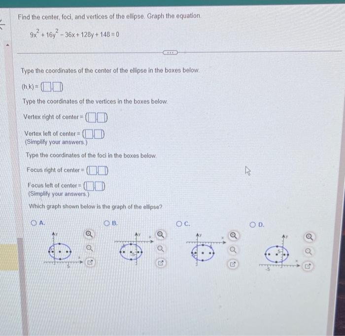 Solved Find the center, foci, and vertices of the ellipse. | Chegg.com