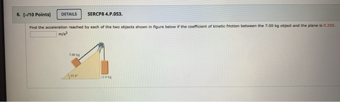 Solved 6. [-/10 Points] DETAILS SERCPB 4.P.053. Find the | Chegg.com