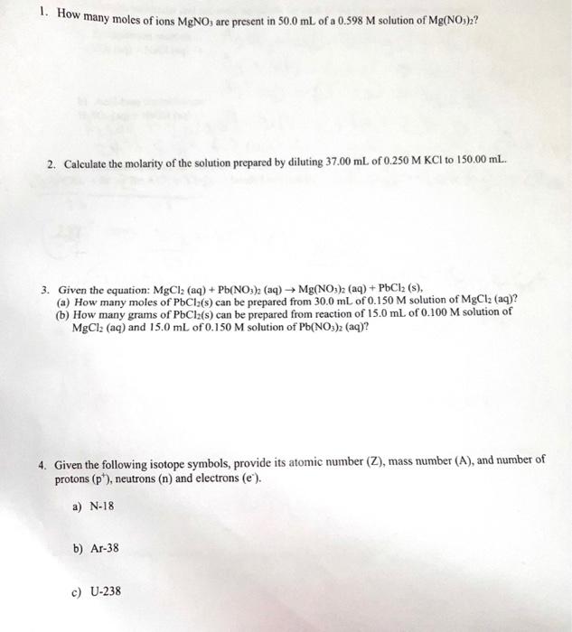 Solved 1. How many moles of ions MgNO3 are present in 50.0 | Chegg.com