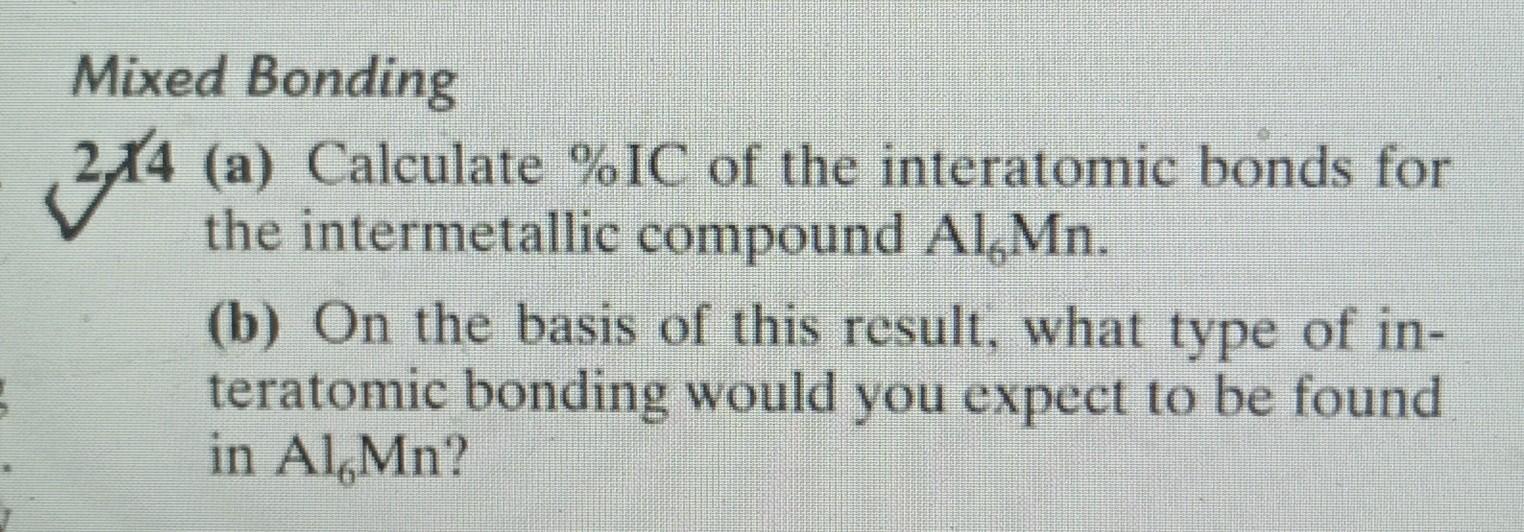 Solved Mixed Bonding (a) Calculate \%IC of the interatomic | Chegg.com