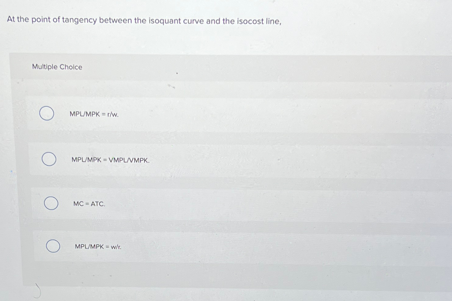 Solved At the point of tangency between the isoquant curve | Chegg.com