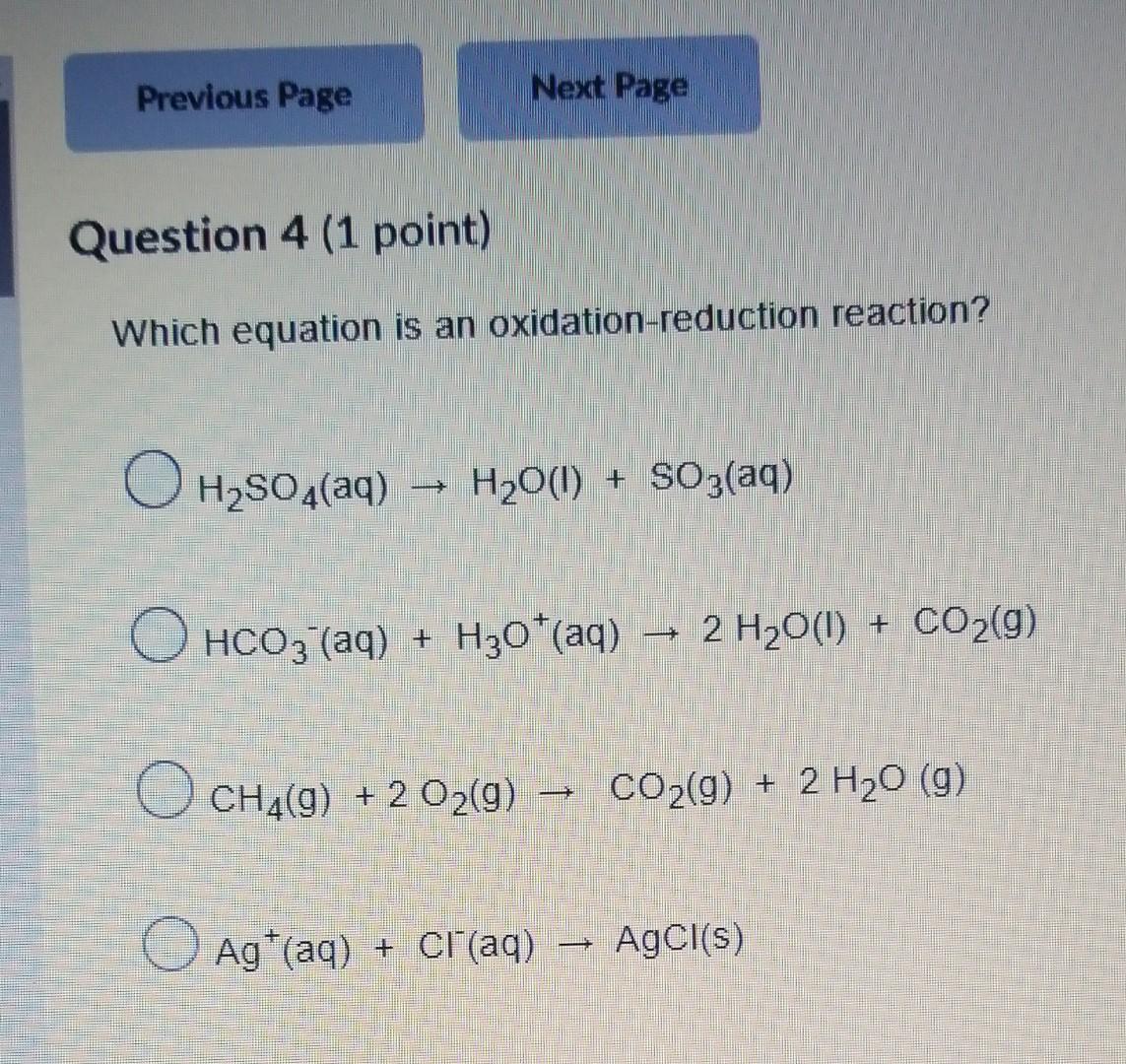 Solved Previous Page Next Page Question 4 (1 point) Which | Chegg.com