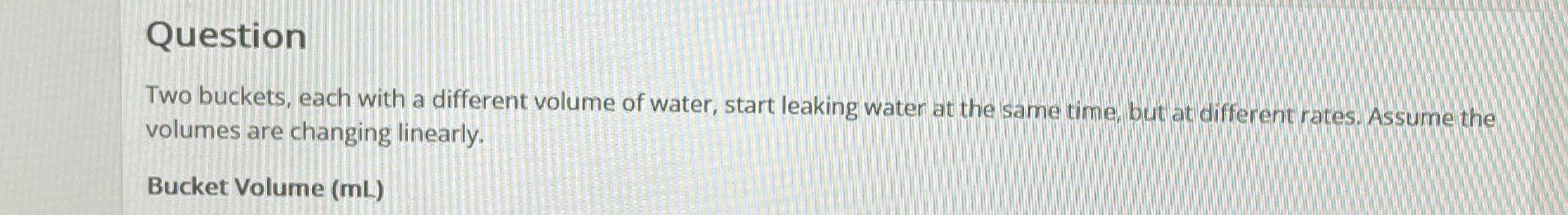 Solved QuestionTwo buckets, each with a different volume of | Chegg.com
