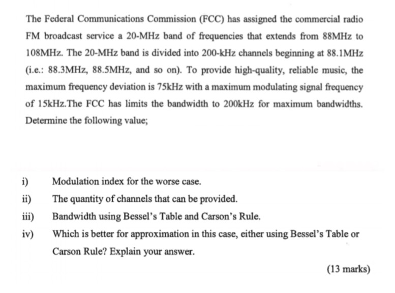 Solved The Federal Communications Commission (FCC) has | Chegg.com