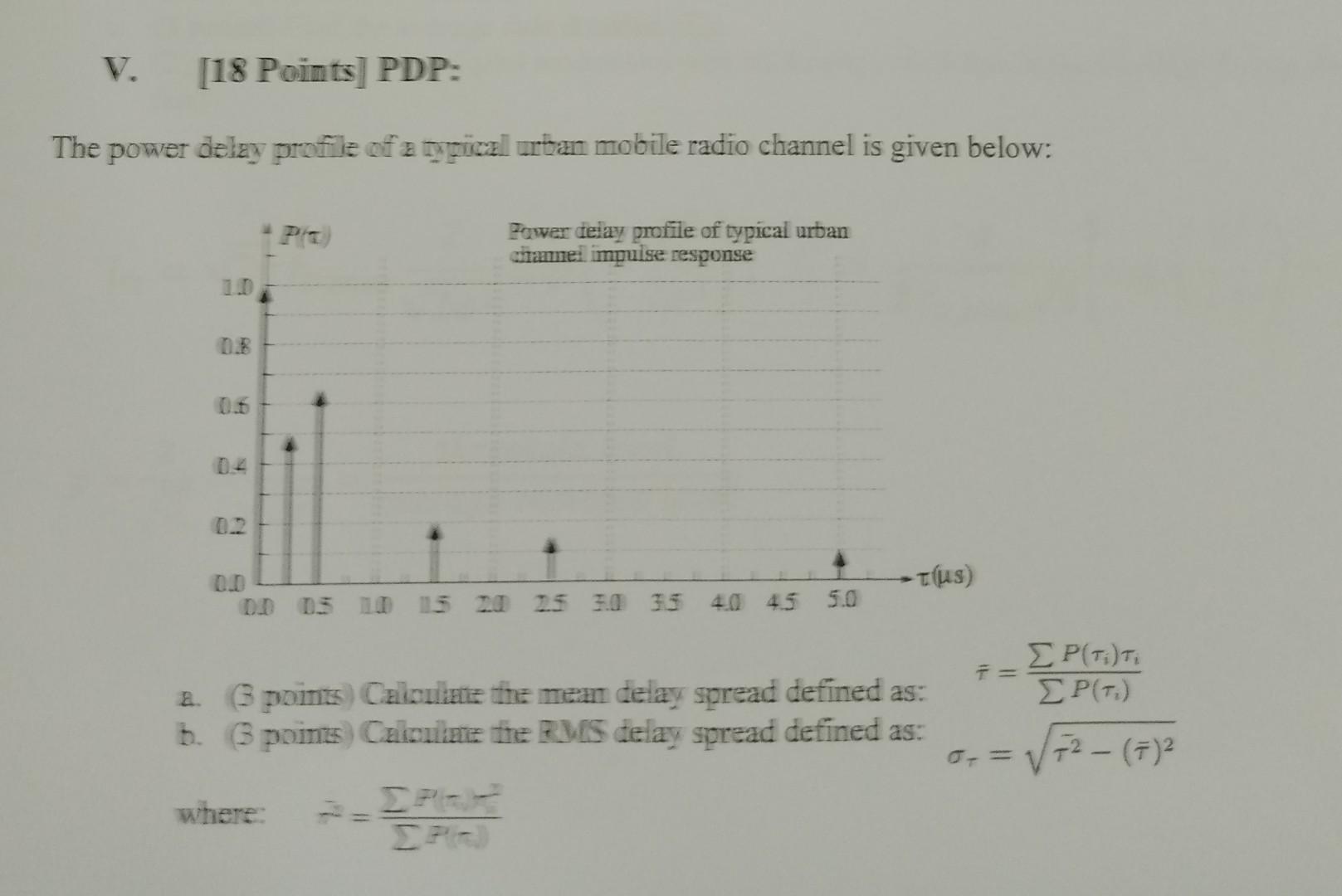 V. [18 Points] PDP: The power delay profile of a | Chegg.com