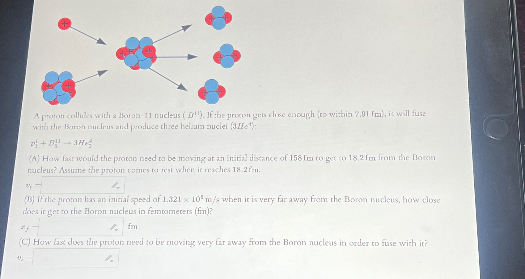 Solved A proton collides with a Boron-11 ﻿nucleus ( B11 ). | Chegg.com