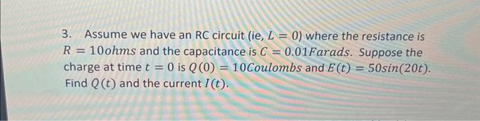 Solved please solve question 3 using differential equations. | Chegg.com