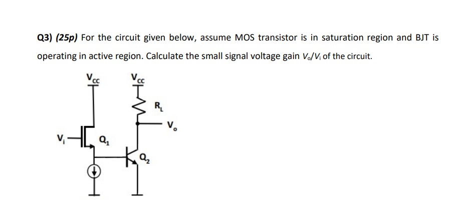 Solved For the circuit given below, assume MOS transistor is | Chegg.com