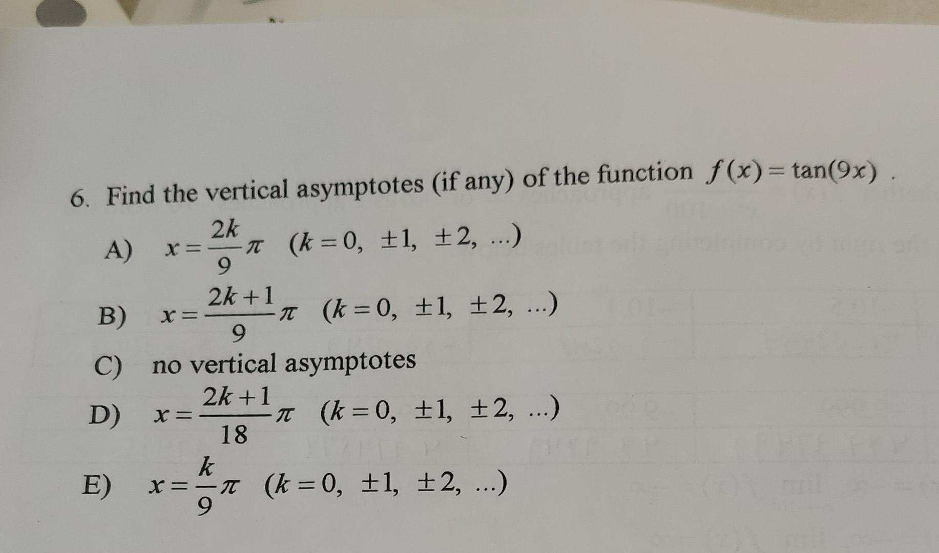 Solved 6. Find the vertical asymptotes (if any) of the | Chegg.com