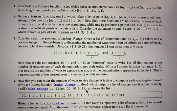 1. item Define a SCHEME function, zip, which takes as | Chegg.com