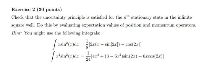 Solved Exercise 2 (30 points) Check that the uncertainty | Chegg.com Solved Exercise 2 (30 points) Check that the uncertainty | Chegg.com