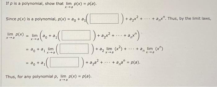 Solved If P Is A Polynomial Show That Limx→ap X P A