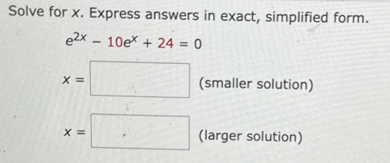 Solved Solve for x. ﻿Express answers in exact, simplified | Chegg.com