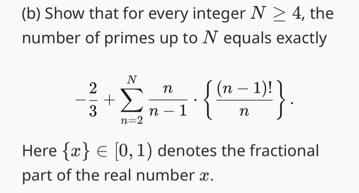Solved (b) Show that for every integer N≥4, the number of | Chegg.com
