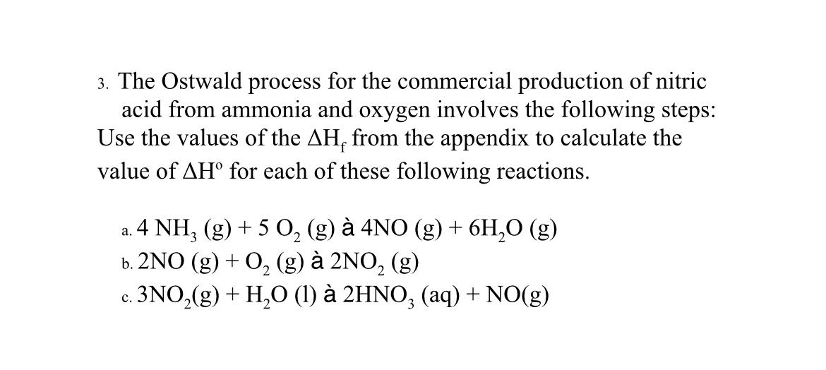 Solved The Ostwald process for the commercial production of | Chegg.com