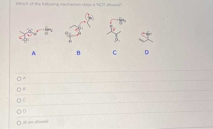 Solved Which of the following mechanism steps is NOT | Chegg.com
