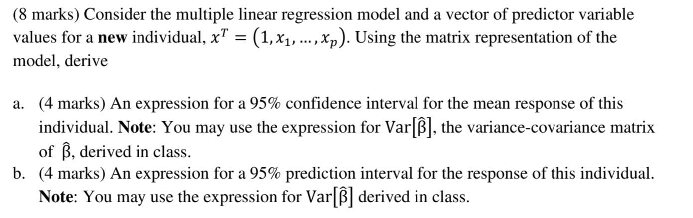 Solved (8 marks) Consider the multiple linear regression | Chegg.com