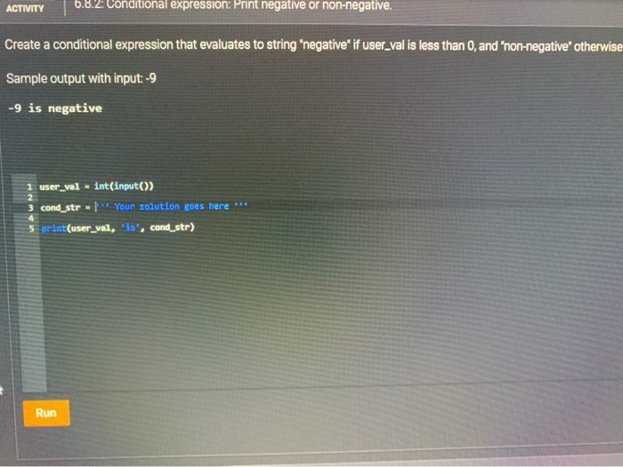 Solved ACTIVITY 6.8.2: ional expression: Print negative or | Chegg.com