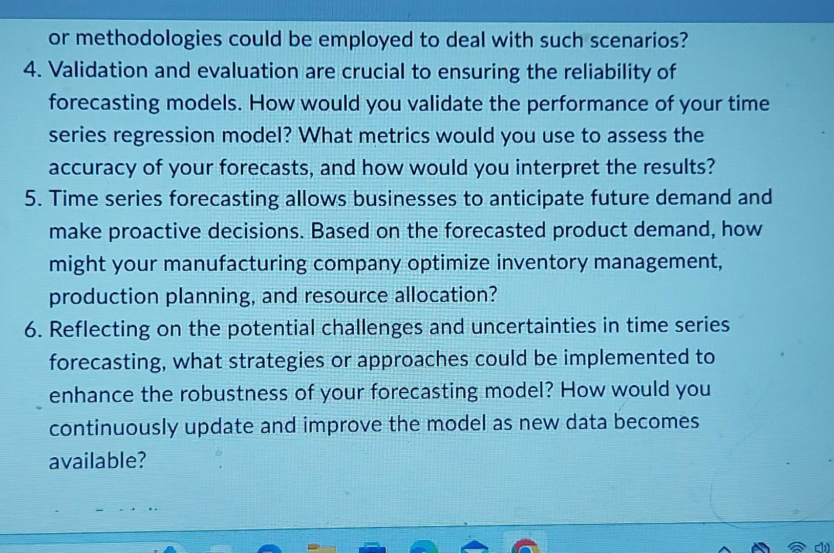 Solved You've seen how time series forecasting plays a | Chegg.com