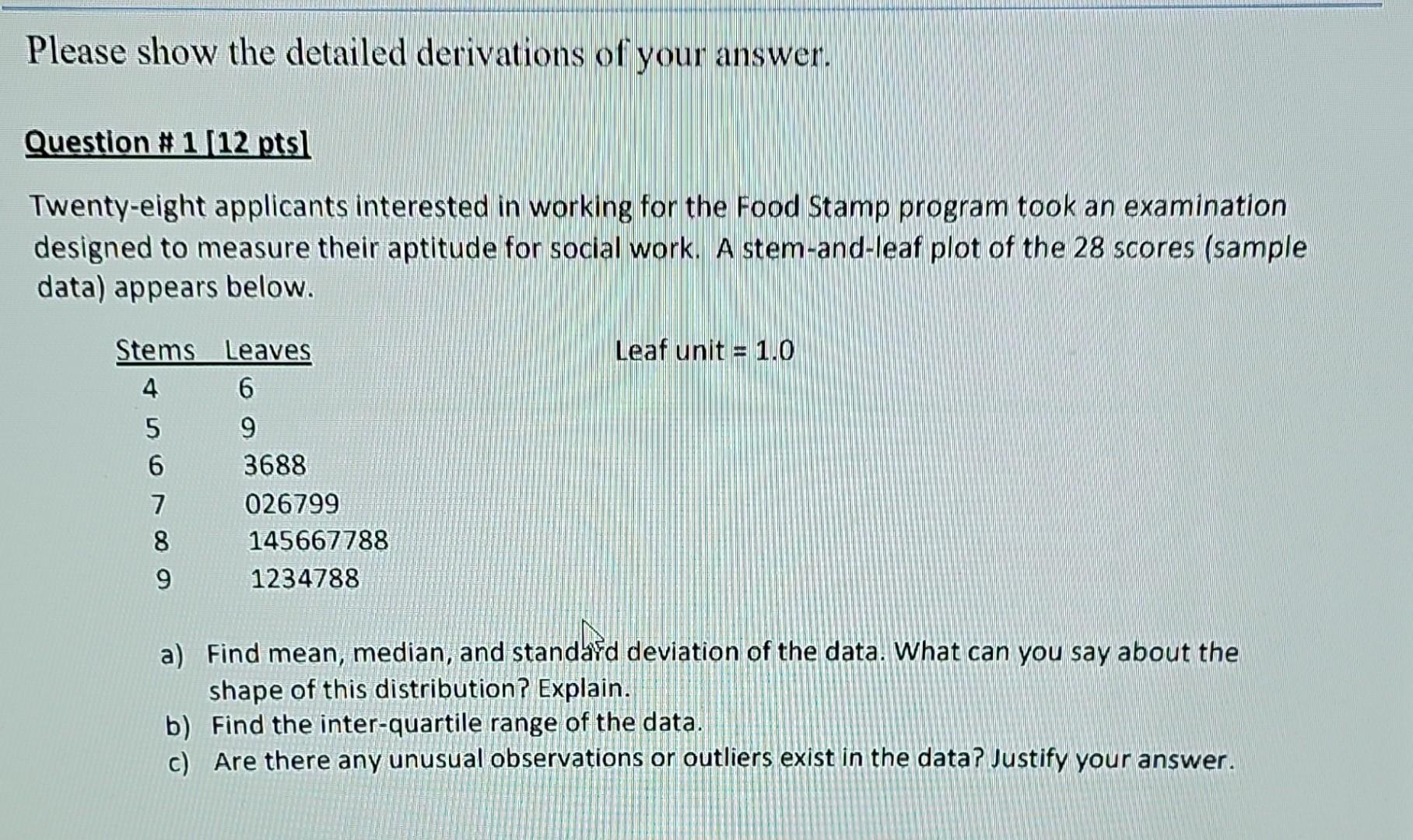 Solved Please show the detailed derivations of your answer. | Chegg.com
