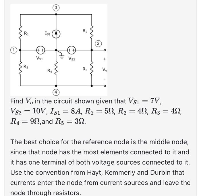 Solved Find Vo in the circuit shown given that VS1=7 V, | Chegg.com
