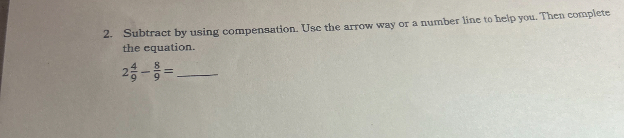 Solved Subtract by using compensation. Use the arrow way or | Chegg.com