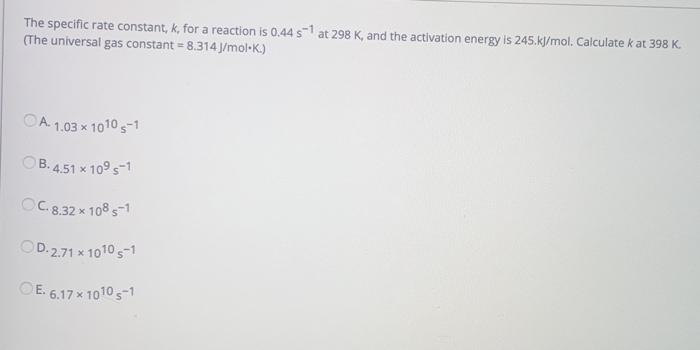 Solved The specific rate constant, k, for a reaction is 0.44 | Chegg.com