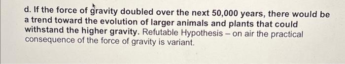 Solved d. If the force of gravity doubled over the next | Chegg.com