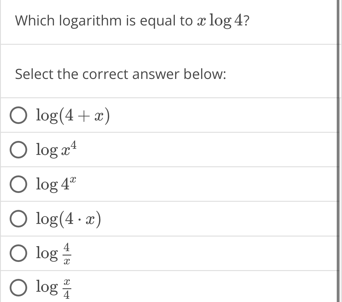 Solved Which logarithm is equal to xlog4 ?Select the correct | Chegg.com