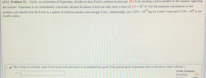 Solved (2\%) Problem 11: Zorch, an archenemy of Superman, | Chegg.com