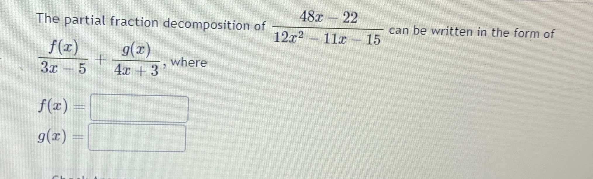 The partial fraction decomposition of | Chegg.com