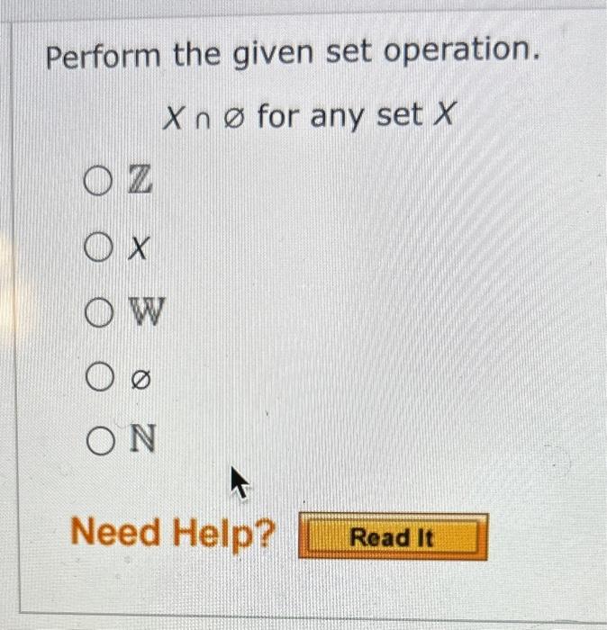 Solved Perform the given set operation. X∩∅ for any set X Z | Chegg.com