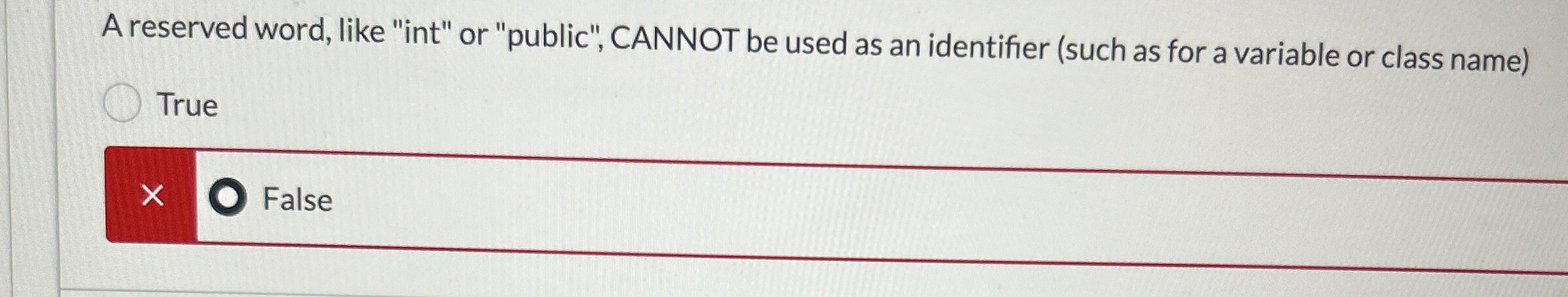 Solved A reserved word, like "int" or "public", CANNOT be | Chegg.com