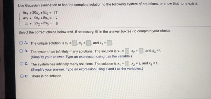 Solved Use Gaussian elimination to find the complete | Chegg.com